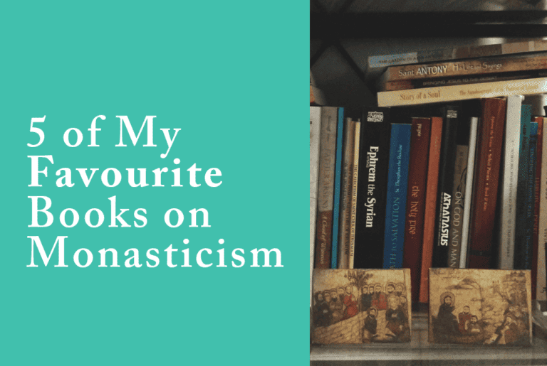5 of my favourite books on monasticism – Creative Orthodox